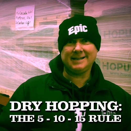 The 5 - 10 - 15 Rule for Dry Hopping IPAs – Epic Beer